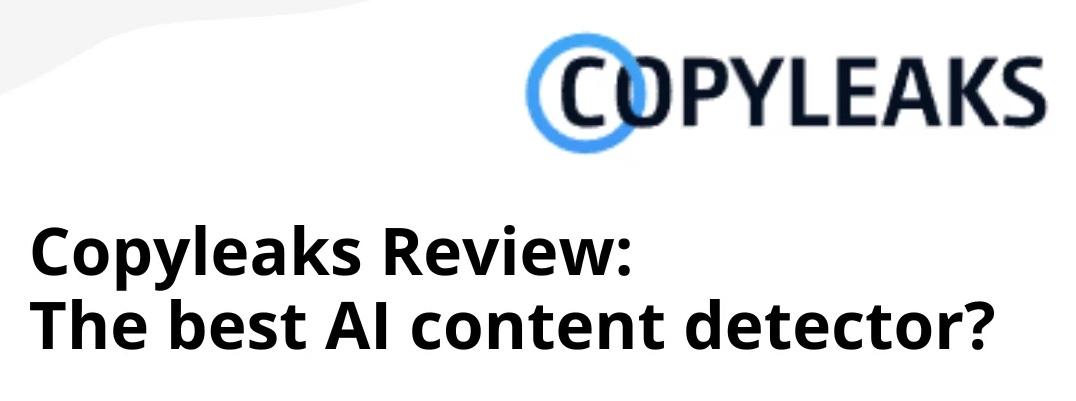 Copyleaks: Find Out What Sets This AI Plagiarism Detector Apart - Top ...